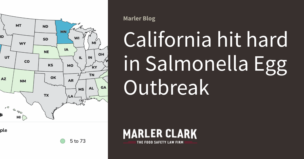 California hit hard in Salmonella Egg Outbreak | Marler Blog