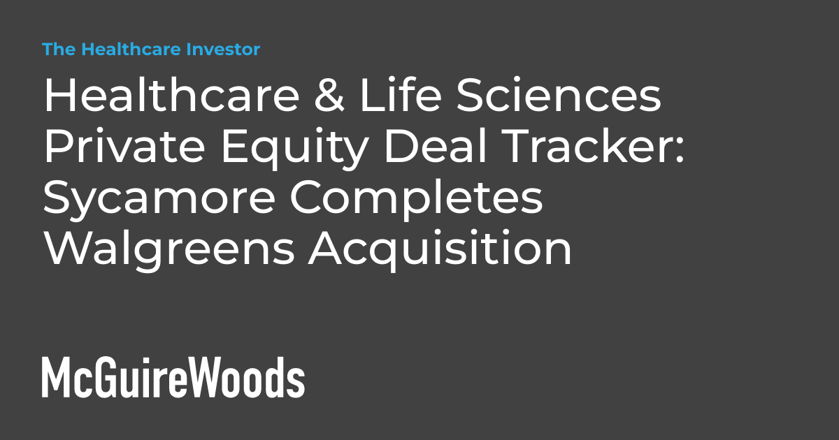 Healthcare & Life Sciences Private Equity Deal Tracker: Sycamore ...