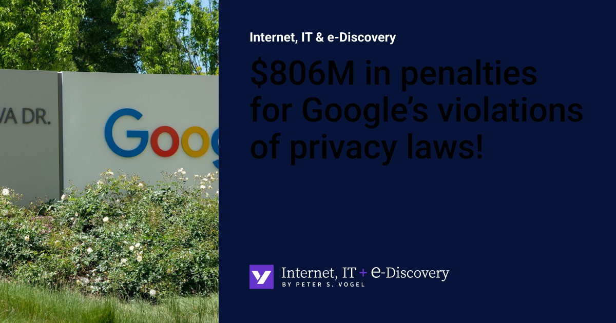 $806M in penalties for Google’s violations of privacy laws! | Internet ...
