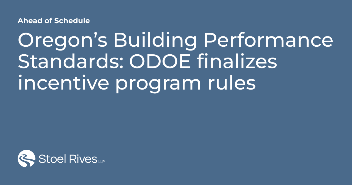Oregon’s Building Performance Standards: ODOE finalizes incentive ...