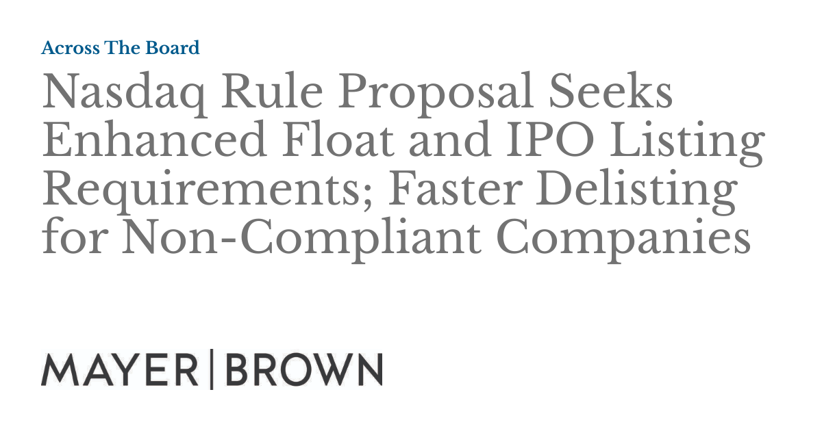Nasdaq Rule Proposal Seeks Enhanced Float and IPO Listing Requirements ...