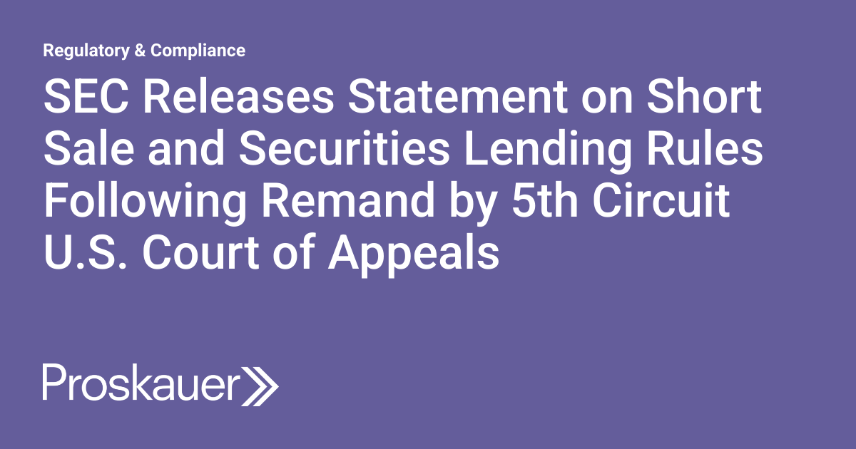SEC Releases Statement on Short Sale and Securities Lending Rules ...