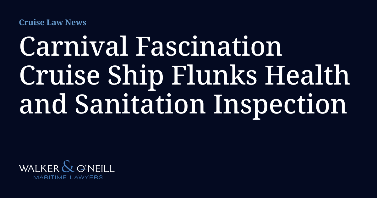 Carnival Fascination Cruise Ship Flunks Health and Sanitation ...