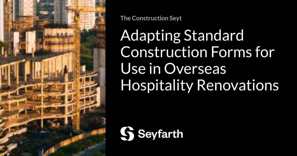 Adapting Standard Construction Forms for Use in Overseas Hospitality ...