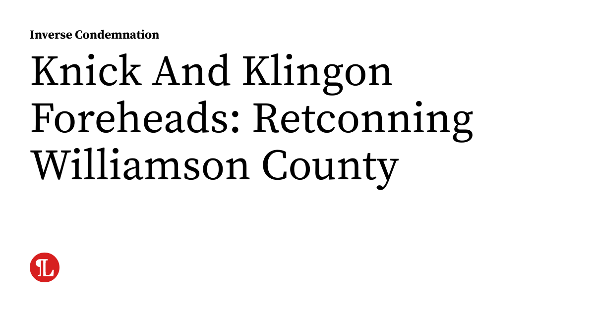 Knick And Klingon Foreheads: Retconning Williamson County ...
