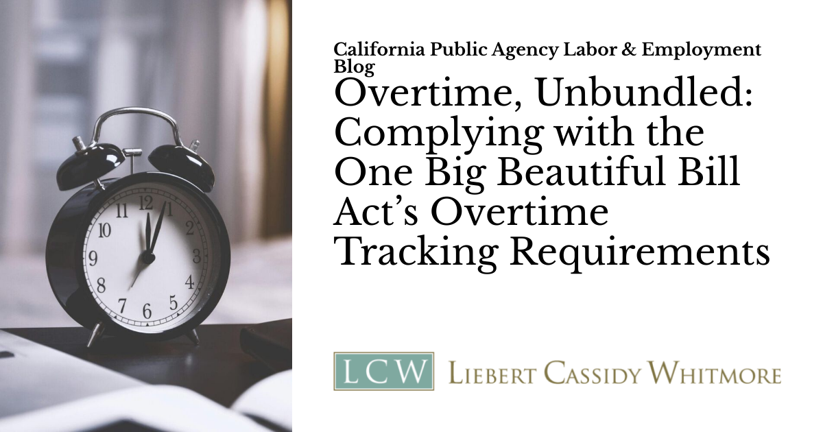 Overtime, Unbundled: Complying with the One Big Beautiful Bill Act’s ...