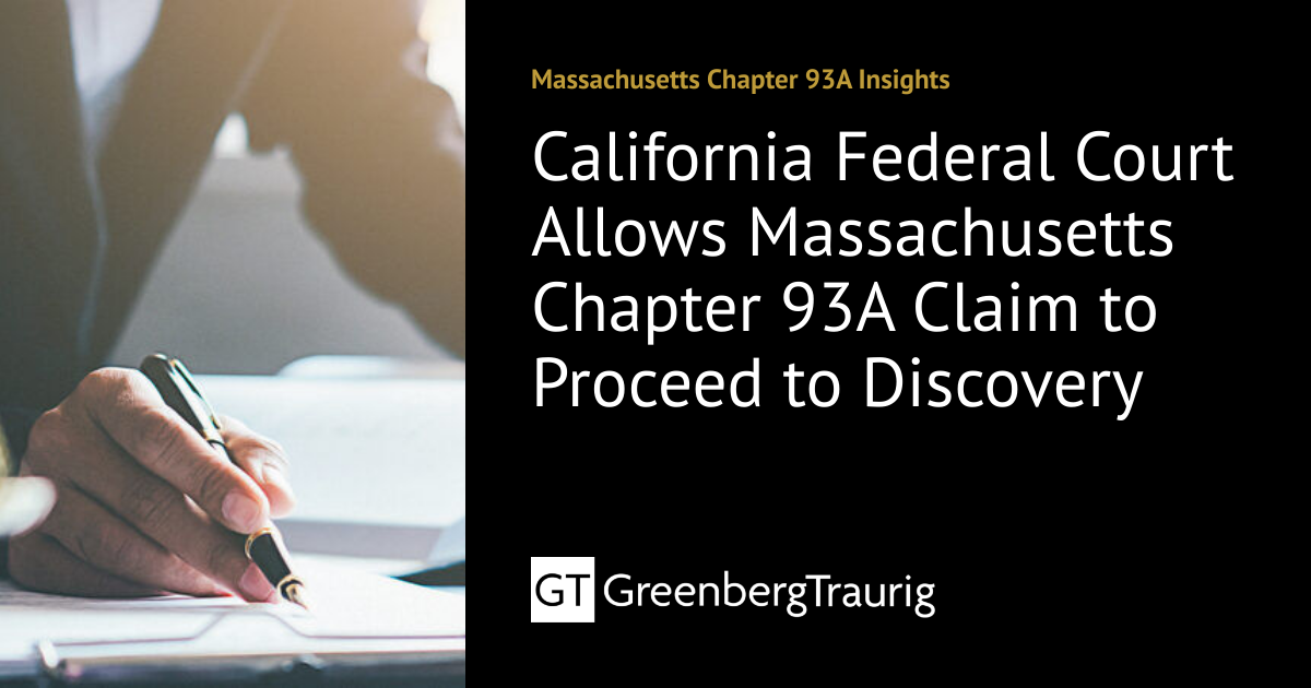 California Federal Court Allows Massachusetts Chapter 93A Claim to ...