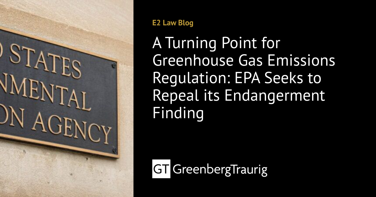 A Turning Point for Greenhouse Gas Emissions Regulation: EPA Seeks to ...