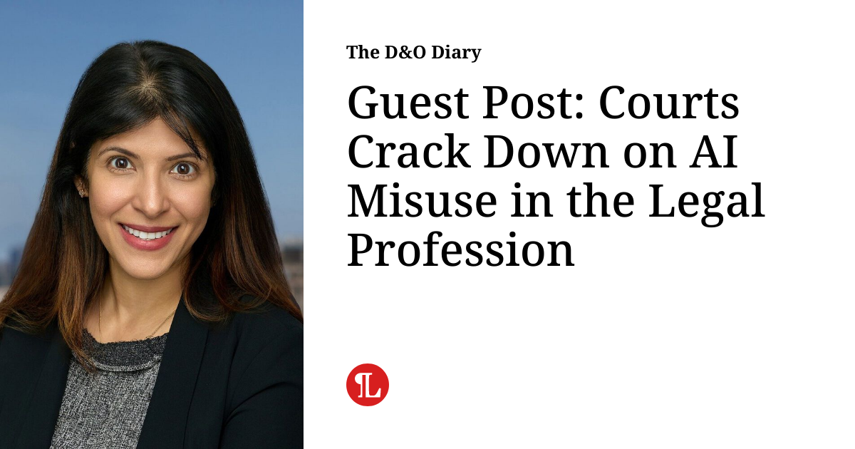 Guest Post: Courts Crack Down on AI Misuse in the Legal Profession ...