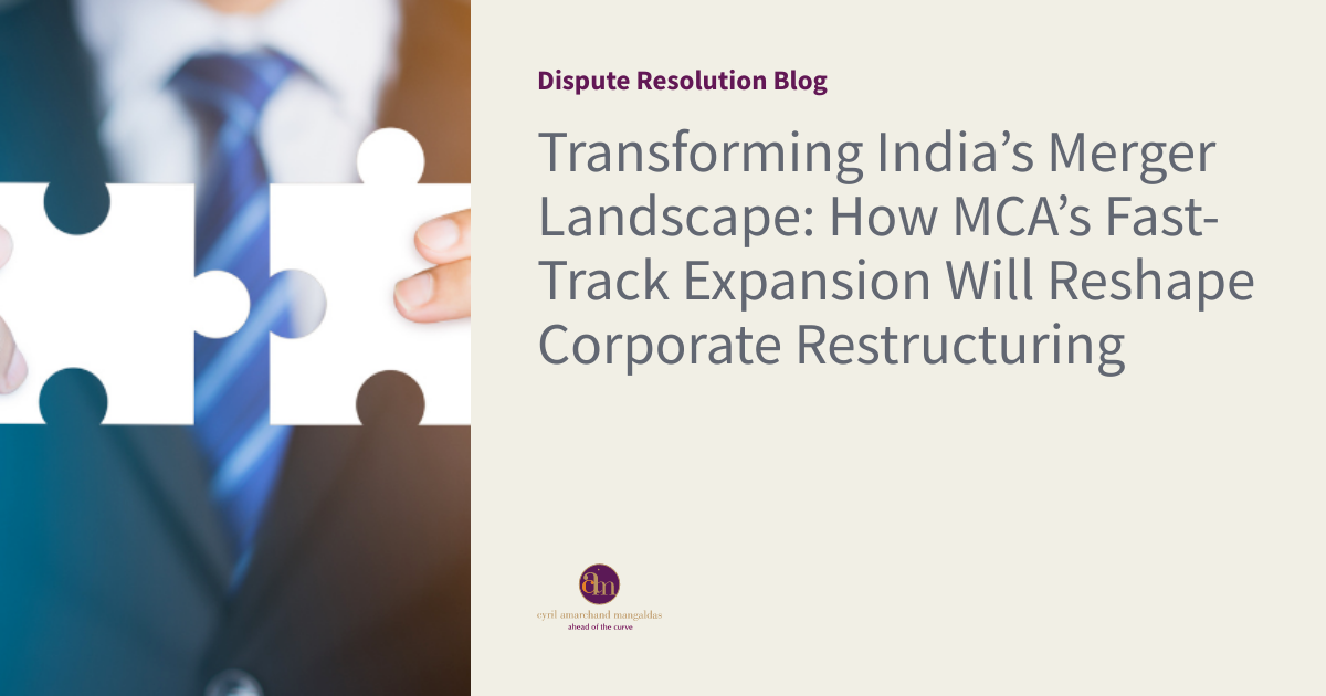 Transforming India’s Merger Landscape: How MCA’s Fast-Track Expansion ...