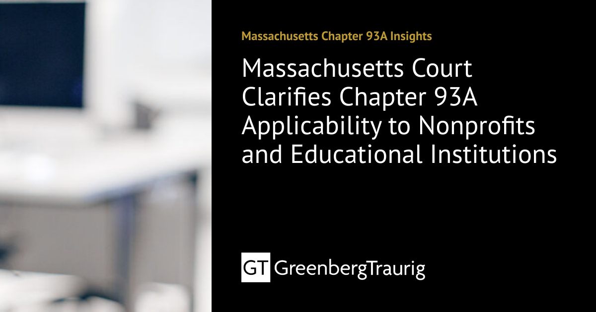 Massachusetts Court Clarifies Chapter 93A Applicability to Nonprofits ...