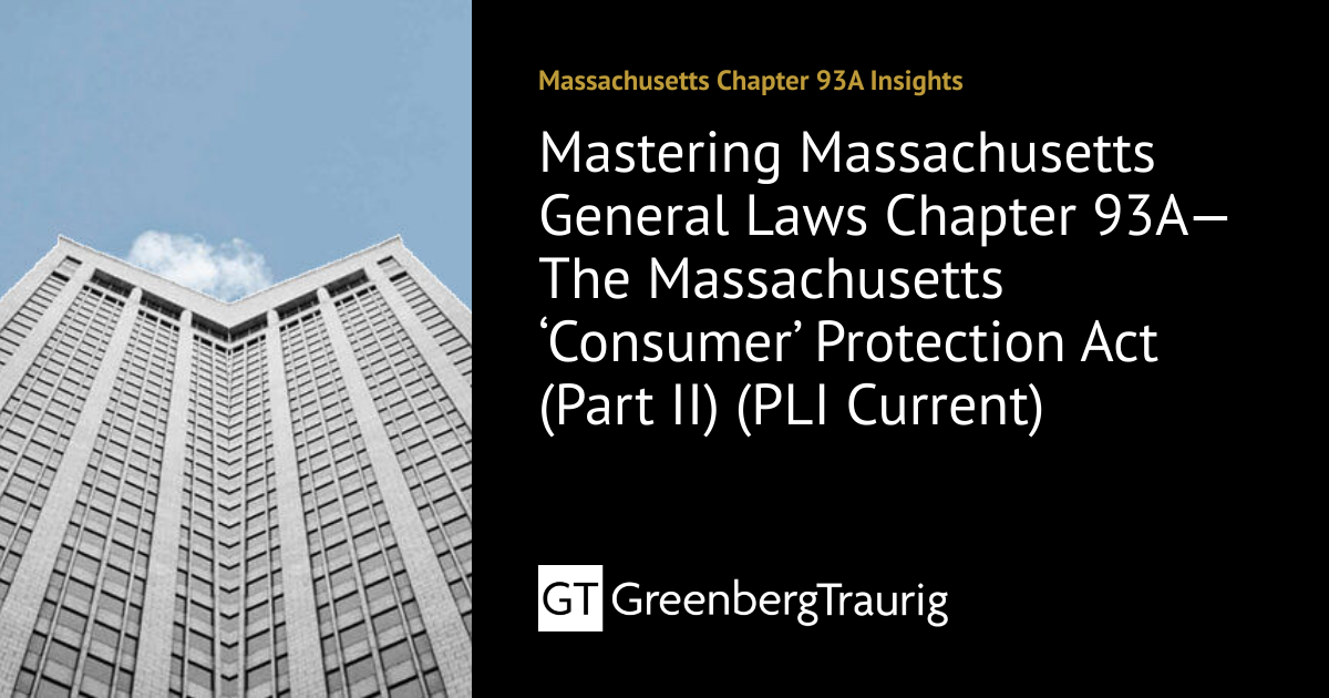 Mastering Massachusetts General Laws Chapter 93A—The Massachusetts ...