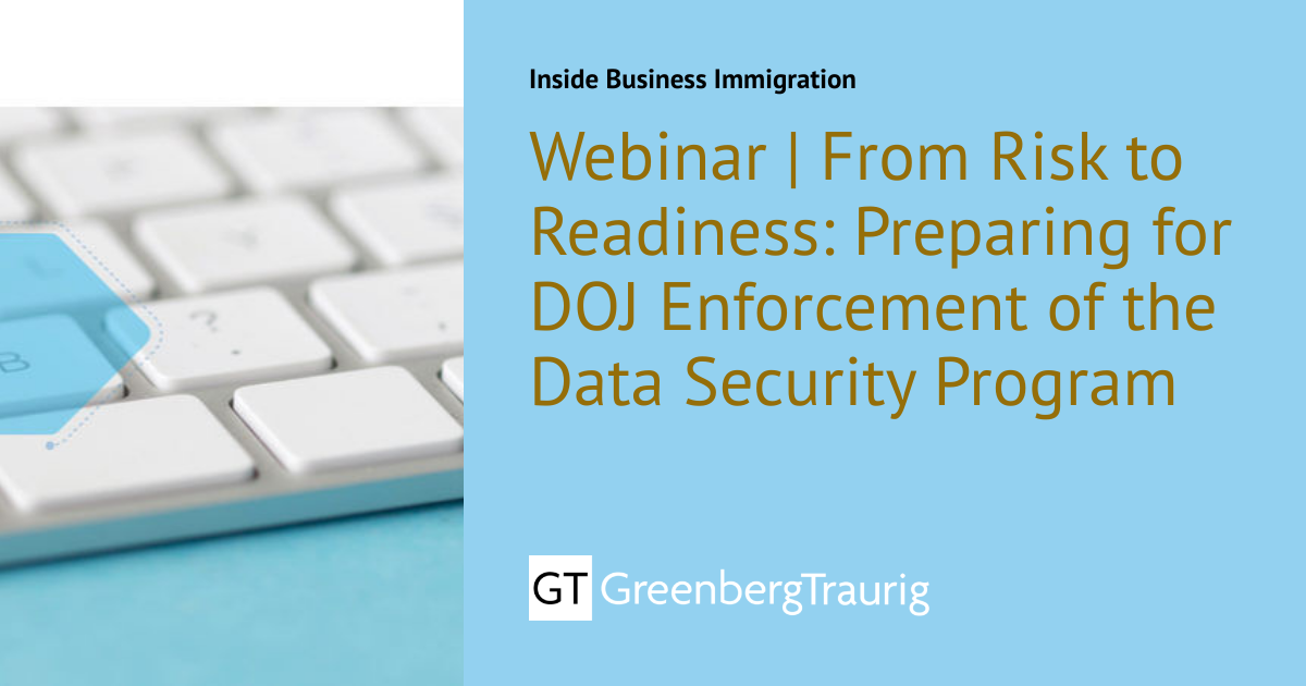 Webinar | From Risk to Readiness: Preparing for DOJ Enforcement of the ...
