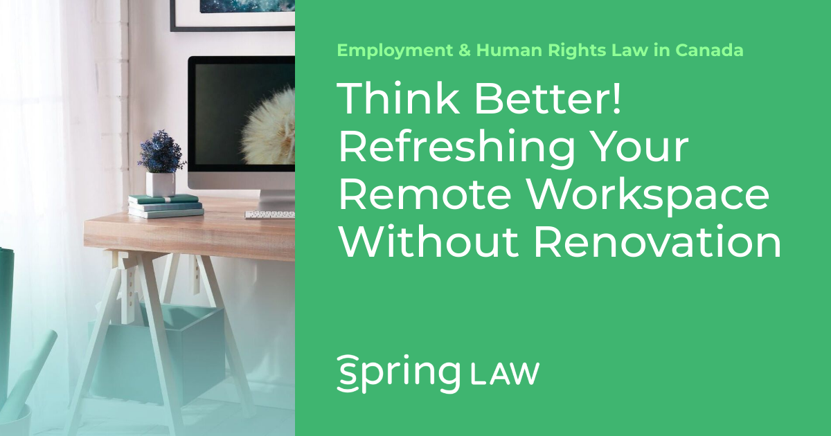 Think Better! Refreshing Your Remote Workspace Without Renovation ...