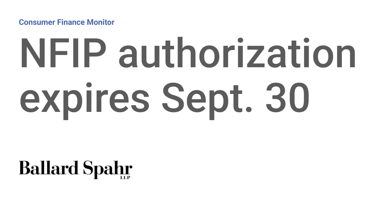 NFIP authorization expires Sept. 30 | Consumer Finance Monitor