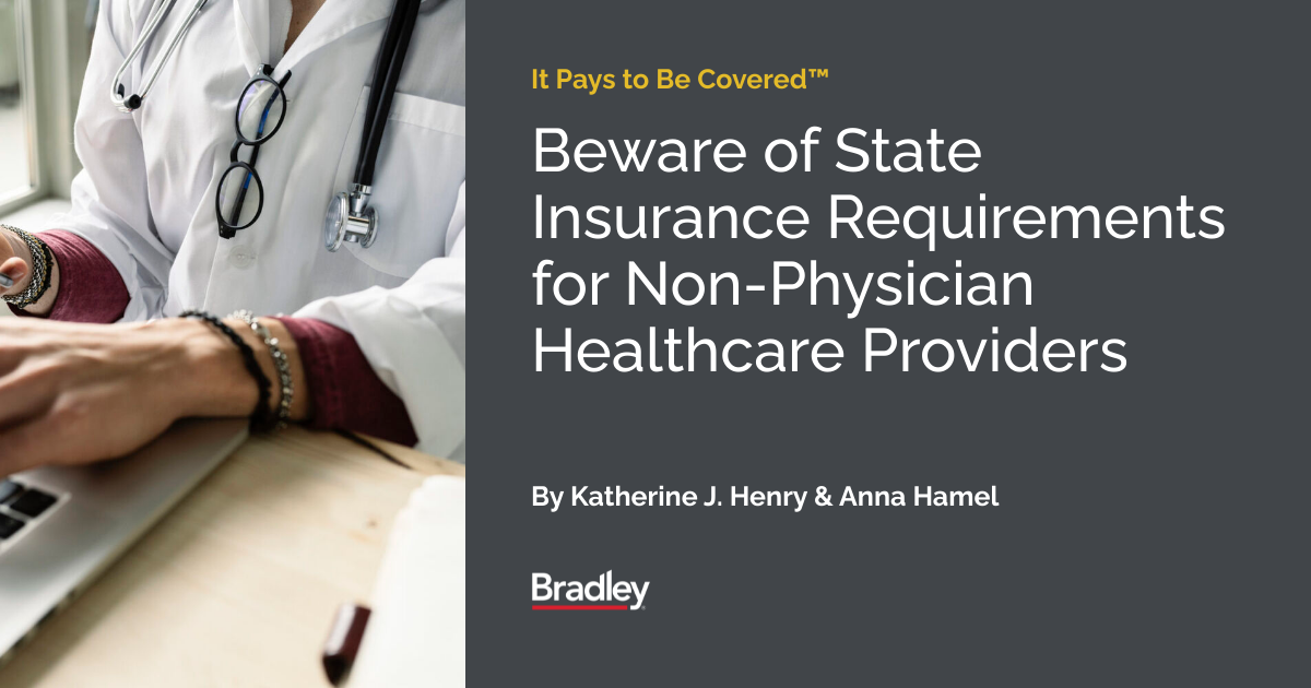 Beware of State Insurance Requirements for Non-Physician Healthcare ...