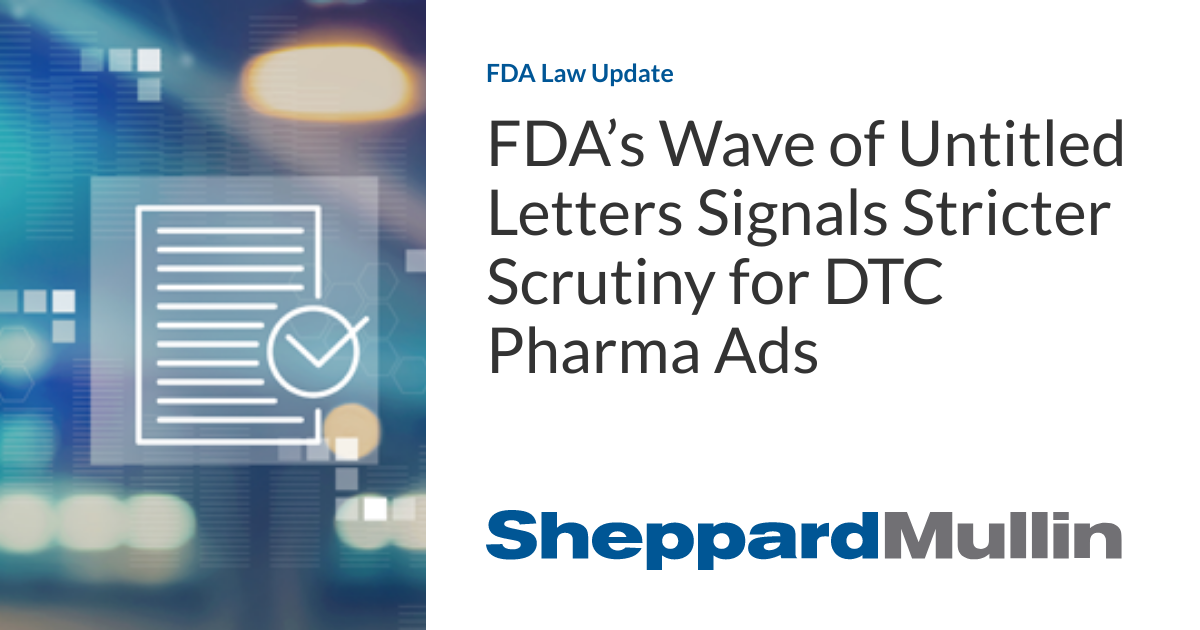 FDA’s Wave of Untitled Letters Signals Stricter Scrutiny for DTC Pharma ...