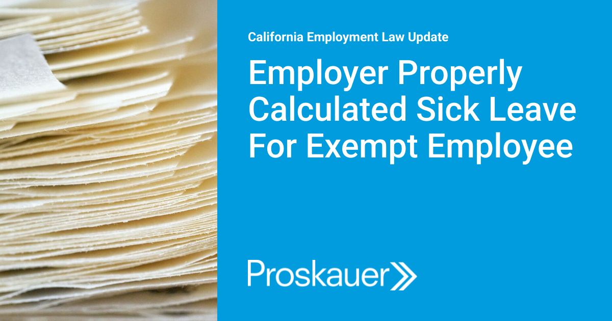 Employer Properly Calculated Sick Leave For Exempt Employee ...