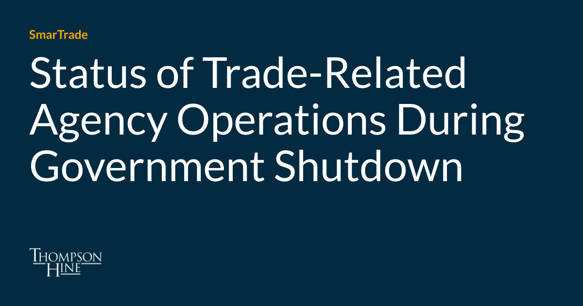 Status of Trade-Related Agency Operations During Government Shutdown ...