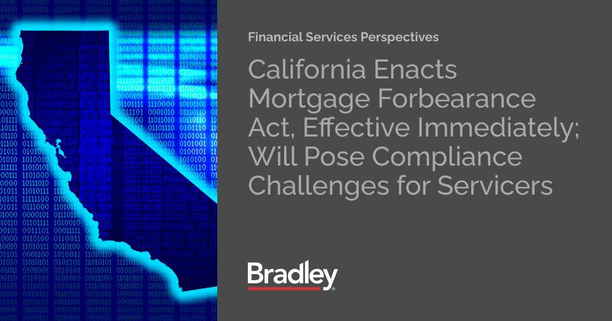California Enacts Mortgage Forbearance Act, Effective Immediately; Will ...