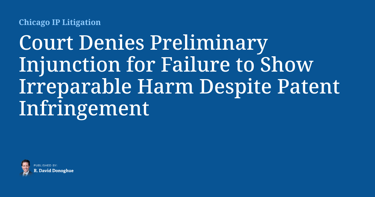 Court Denies Preliminary Injunction for Failure to Show Irreparable ...