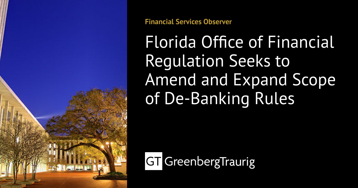 Florida Office of Financial Regulation Seeks to Amend and Expand Scope ...
