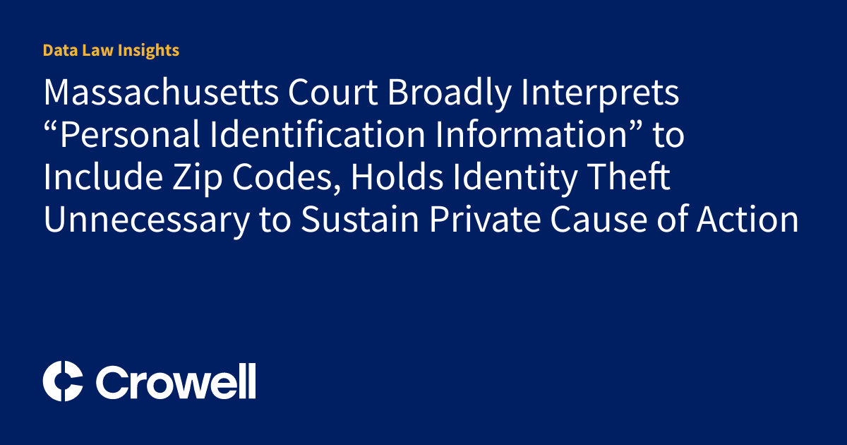 Massachusetts Court Broadly Interprets “Personal Identification ...