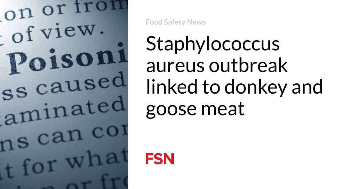 Staphylococcus aureus outbreak linked to donkey and goose meat | Food ...
