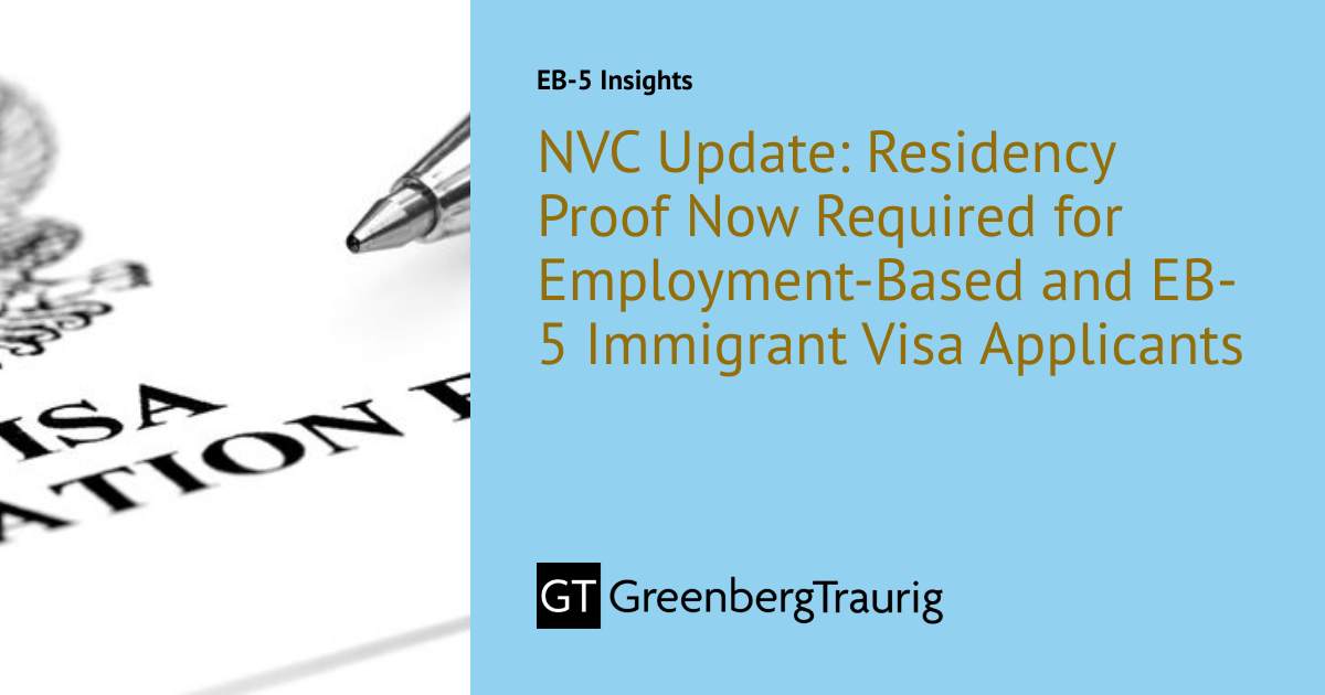NVC Update: Residency Proof Now Required for Employment-Based and EB-5 ...