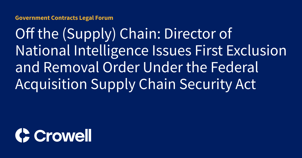 Off the (Supply) Chain: Director of National Intelligence Issues First ...