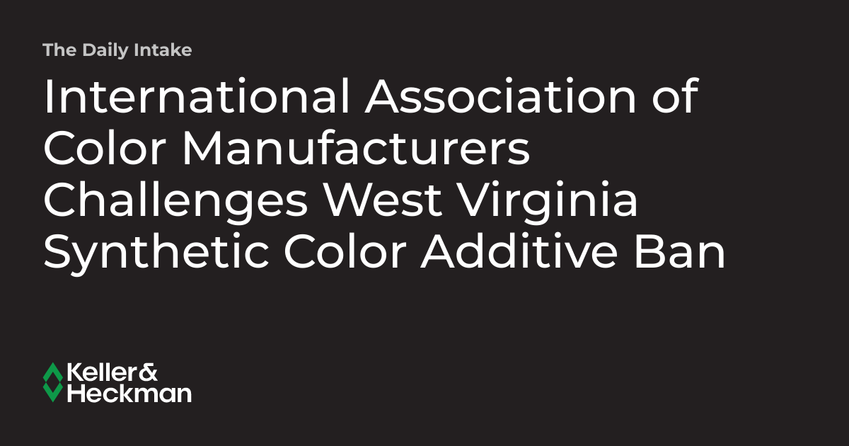 International Association of Color Manufacturers Challenges West Virginia Synthetic Color ...
