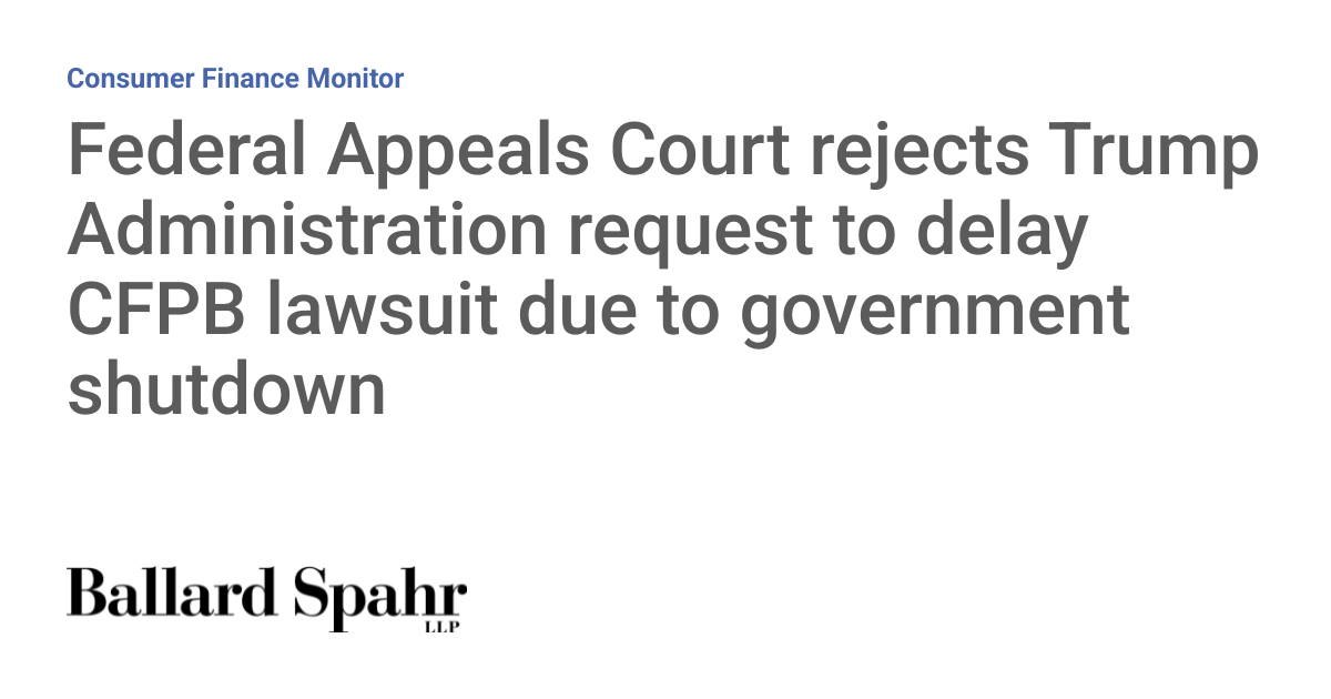 Federal Appeals Court rejects Trump Administration request to delay ...