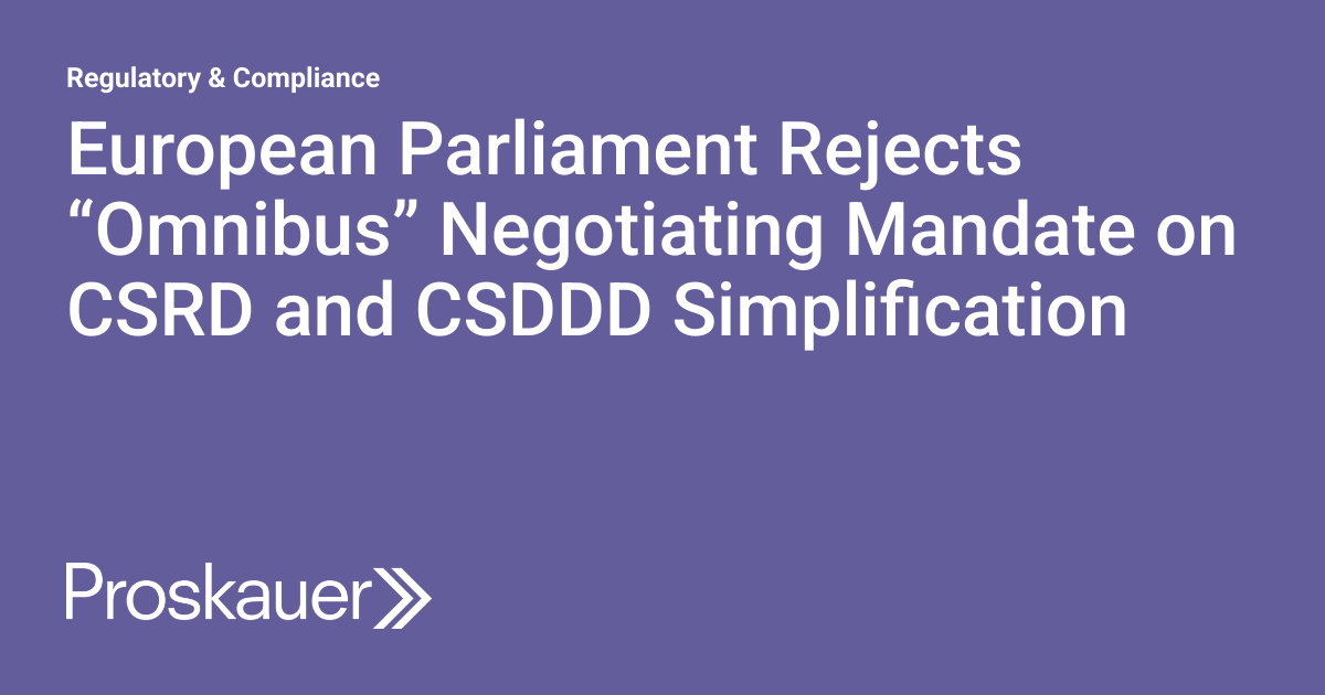 European Parliament Rejects “Omnibus” Negotiating Mandate on CSRD and ...