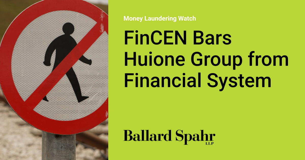 FinCEN Bars Huione Group from Financial System | Money Laundering Watch