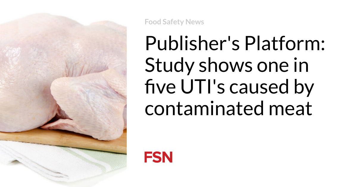 Publisher's Platform: Study shows one in five UTI's caused by ...