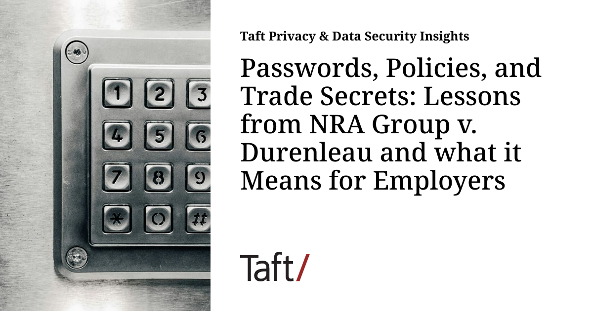 Passwords, Policies, and Trade Secrets: Lessons from NRA Group v ...