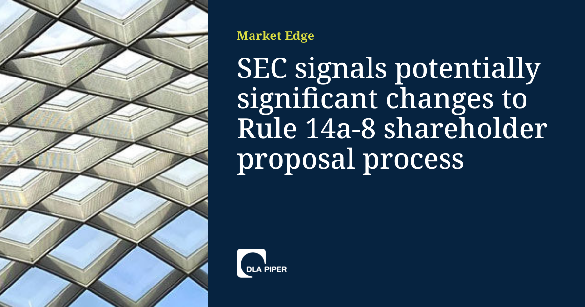SEC signals potentially significant changes to Rule 14a-8 shareholder ...