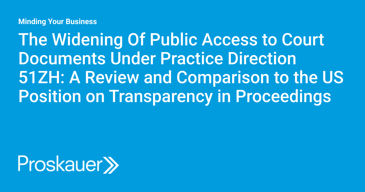 The Widening Of Public Access to Court Documents Under Practice ...