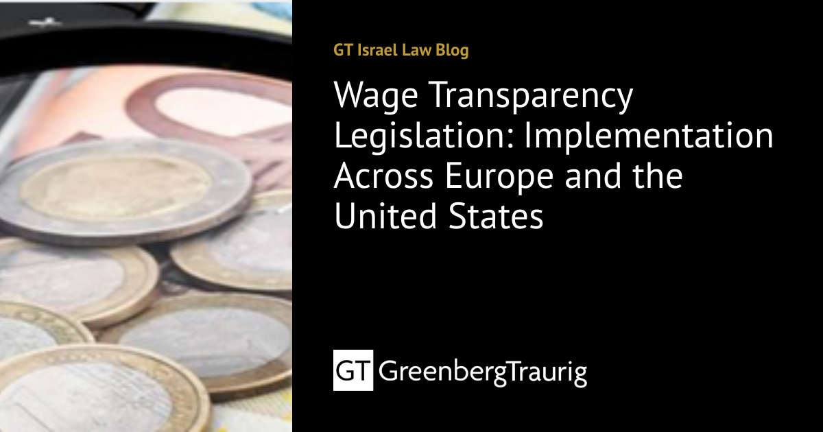 Wage Transparency Legislation: Implementation Across Europe and the ...