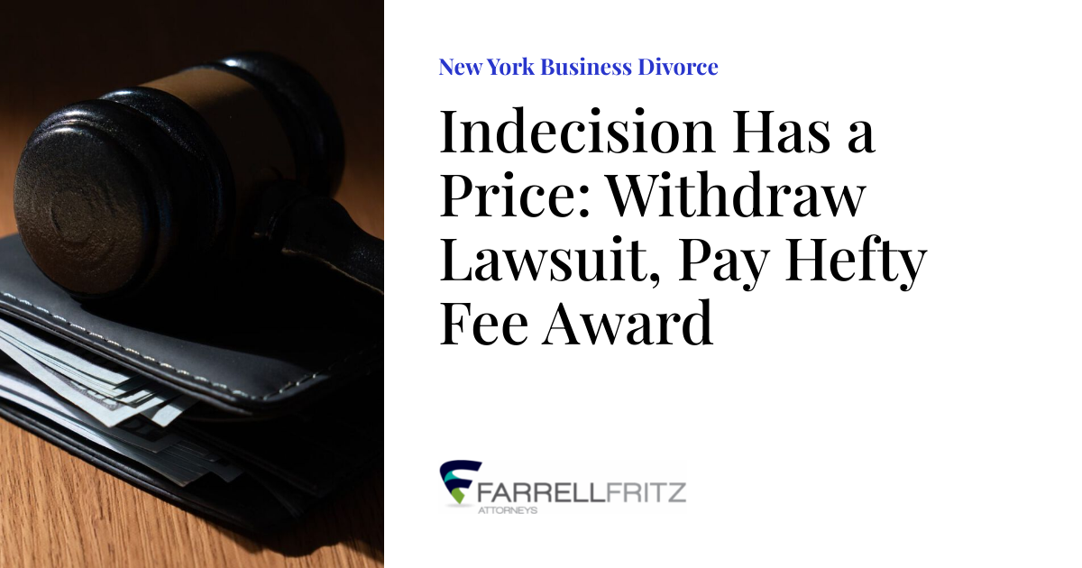 Indecision Has a Price: Withdraw Lawsuit, Pay Hefty Fee Award | New ...