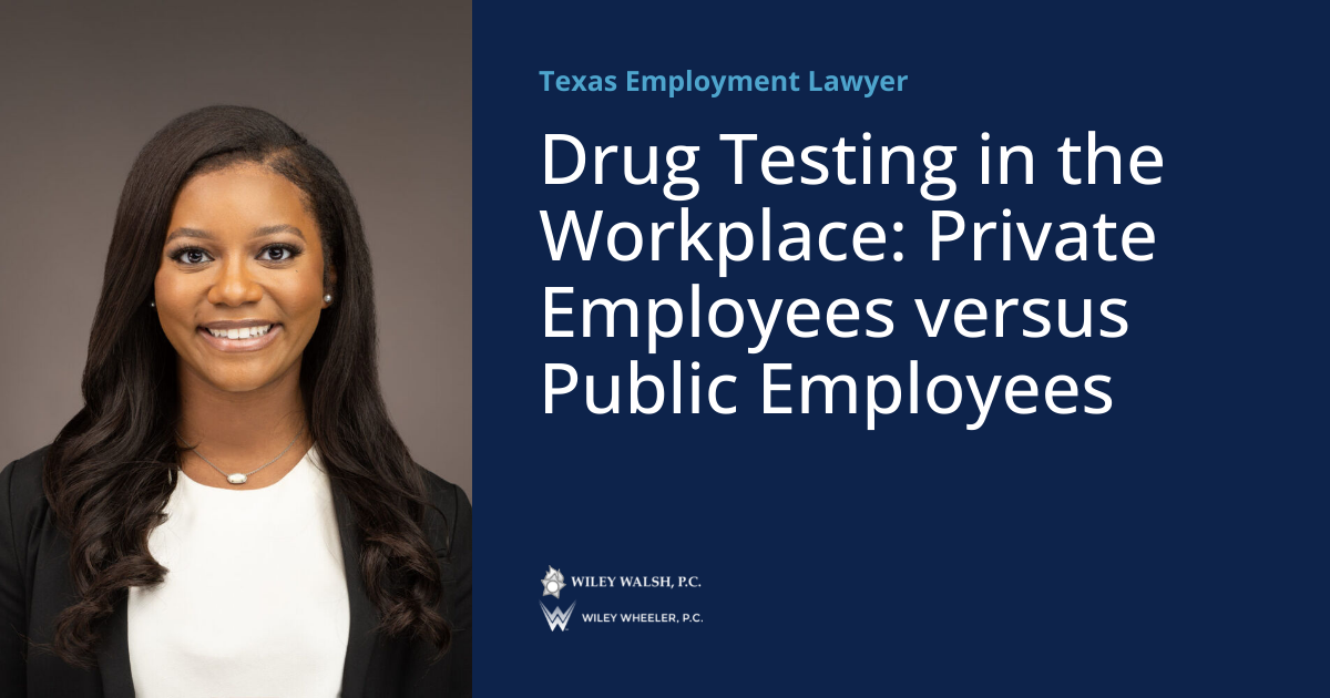 Drug Testing in the Workplace: Private Employees versus Public ...