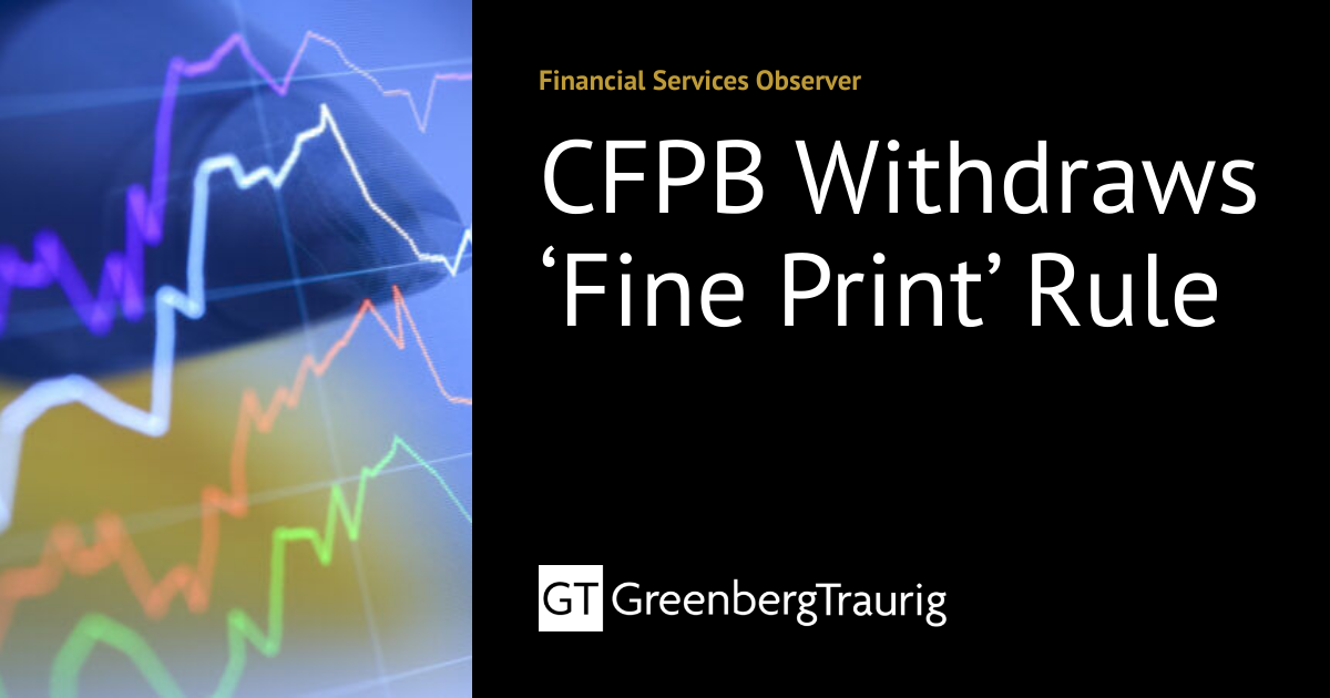 CFPB Withdraws ‘Fine Print’ Rule | Financial Services Observer