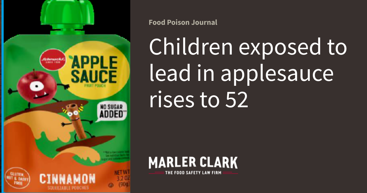 Children exposed to lead in applesauce rises to 52 | Food Poison Journal