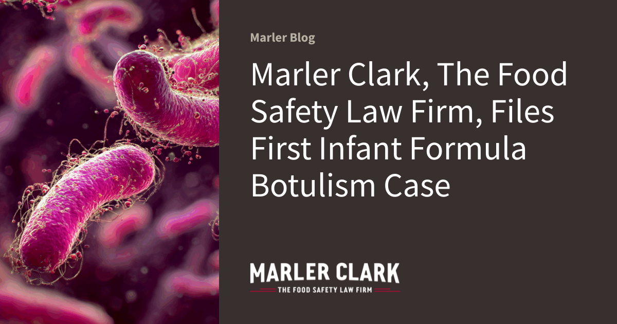 Marler Clark, The Food Safety Law Firm, Files First Infant Formula ...