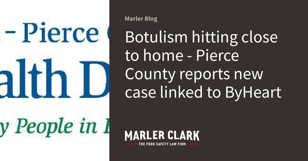 Botulism hitting close to home - Pierce County reports new case linked ...