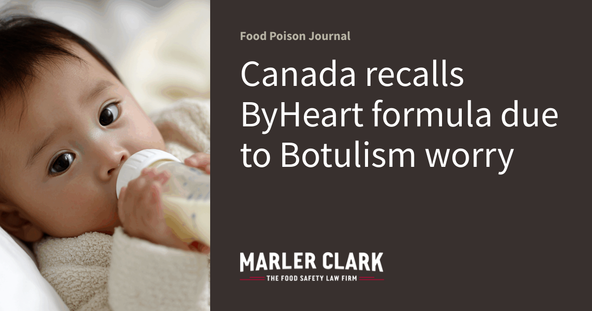 Canada recalls ByHeart formula due to Botulism worry | Food Poison Journal