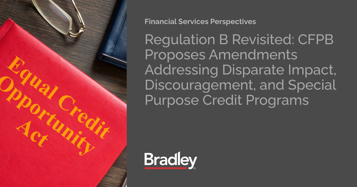 Regulation B Revisited: CFPB Proposes Amendments Addressing Disparate ...