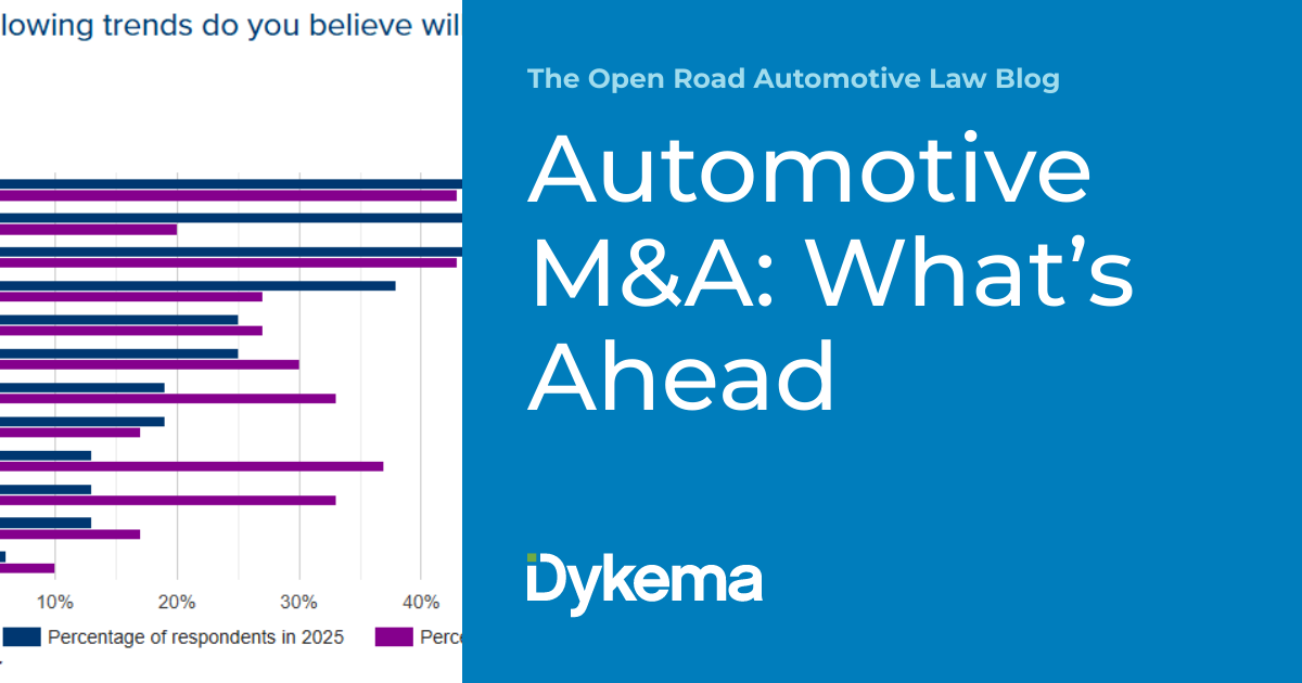 Automotive M&A: What’s Ahead | The Open Road Automotive Law Blog