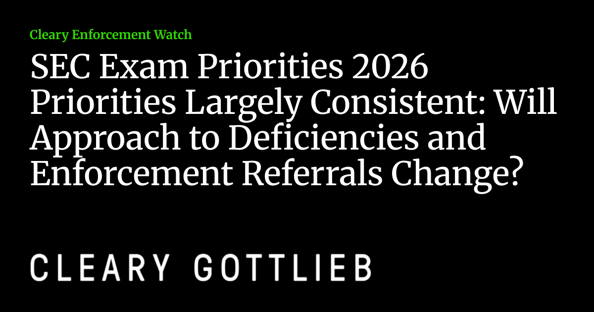 SEC Exam Priorities 2026 Priorities Largely Consistent: Will Approach ...