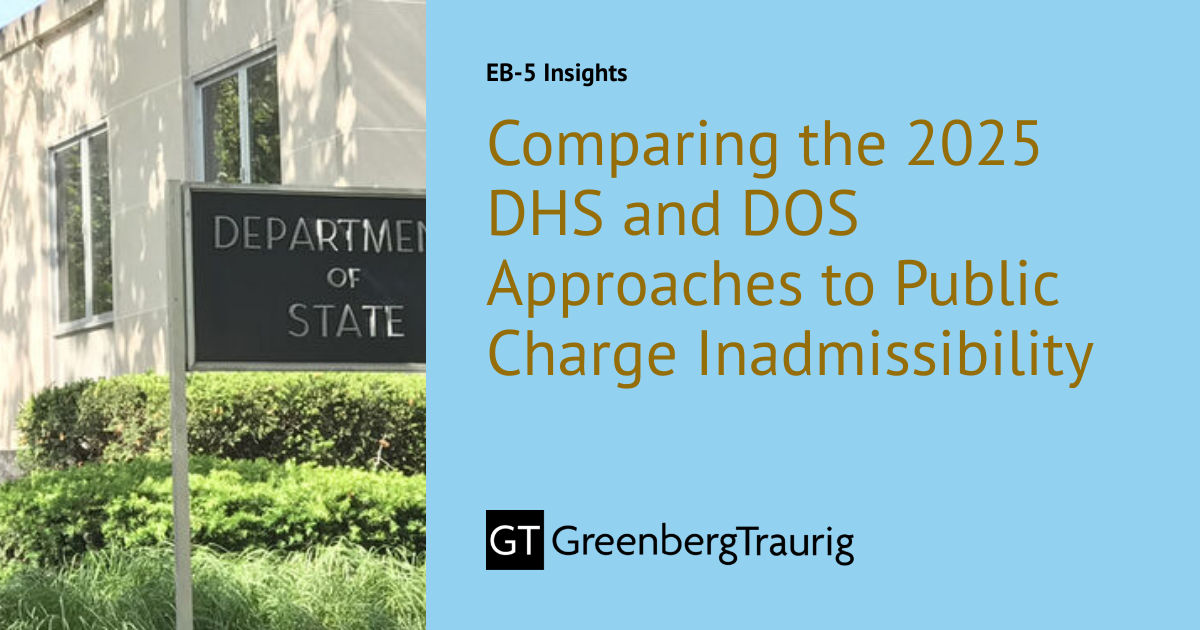 Comparing the 2025 DHS and DOS Approaches to Public Charge ...